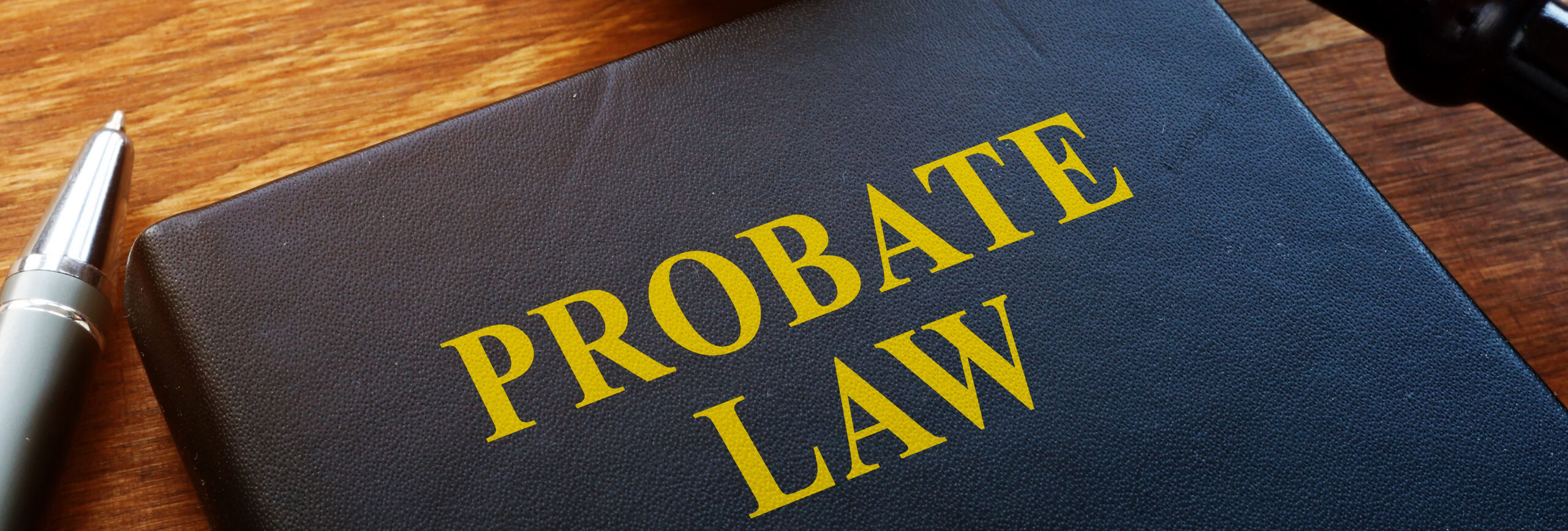 Probate - Farsight Wills - Independent estate planning to suit you